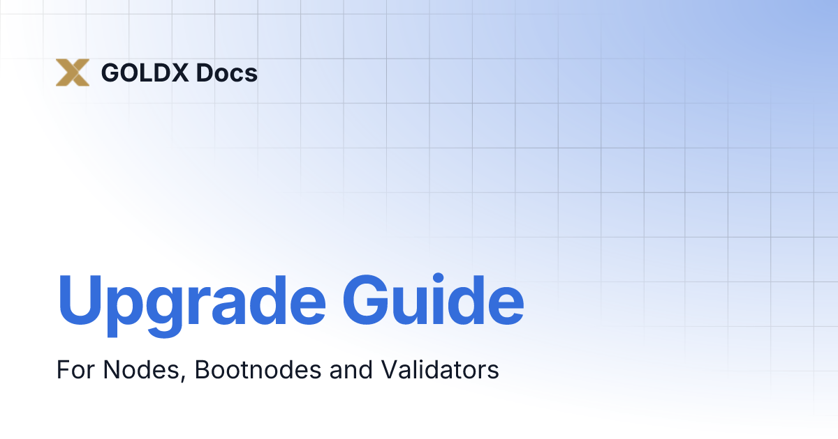 Upgrade Guide | GOLDX Docs